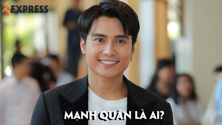 Mạnh Quân là ai? Tiểu sử và sự nghiệp của diễn viên Mạnh Quân