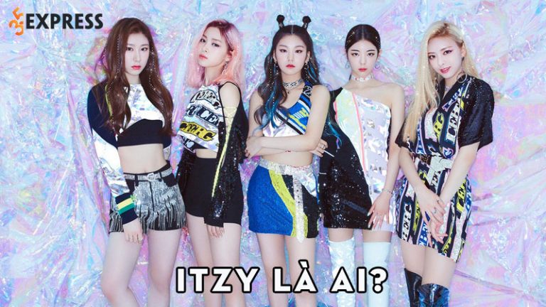 ITZY là ai? Profile chi tiết của từng thành viên của ITZY | 35Express