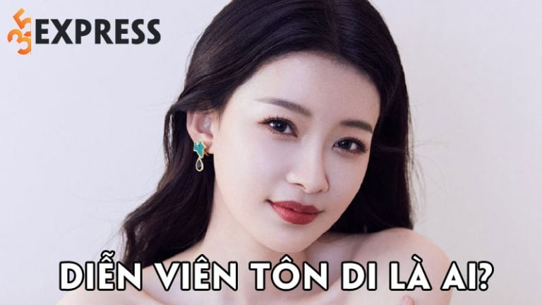 Diễn viên Tôn Di là ai? Sự nghiệp "nữ hoàng rating" của Hoa ngữ