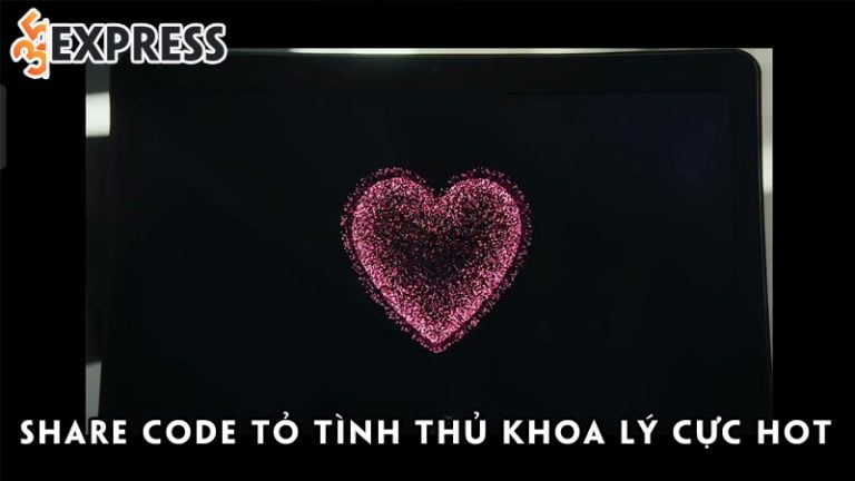 Share Code tỏ tình thủ khoa Lý , Cách chạy code trái tim ai cũng làm được